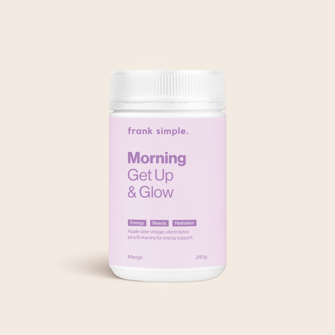 Morning Get Up & Glow | Frank Simple
